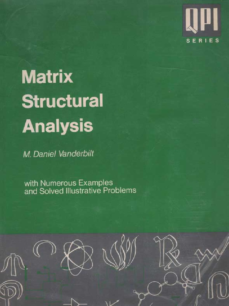 Matrix Structural Analysis by M. Daniel Vanderbilt | PDF