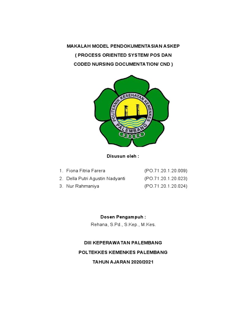 1a - Kelompok 6 - CND Dan Pos - Dokumentasi Keperawatan-1 | PDF