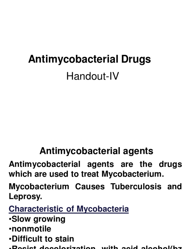 Antimycobacterial Handout 4 | PDF | Mycobacterium | Tuberculosis