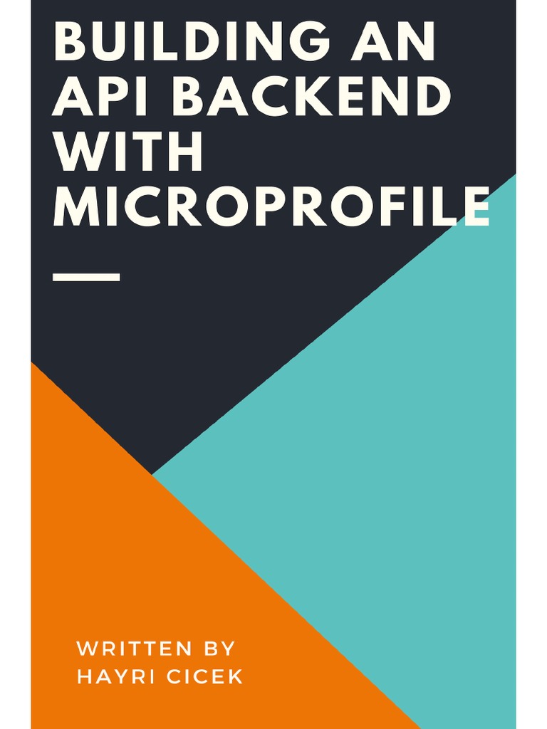 Building An API Backend With Microprofile | PDF | Computer Engineering | Information Technology ...