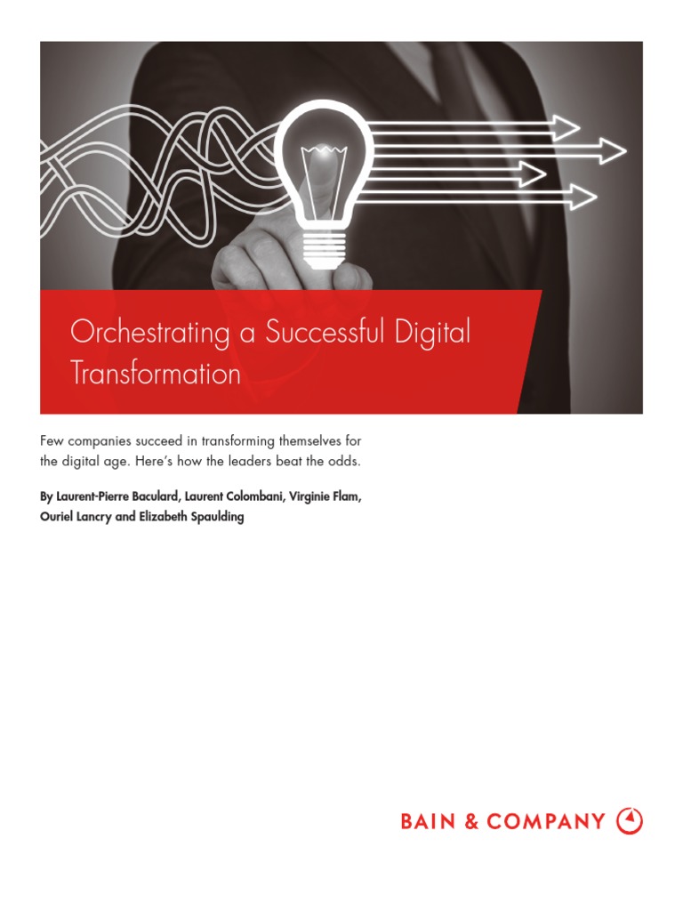 Bain Brief Orchestrating A Successful Digital Transformation | PDF ...
