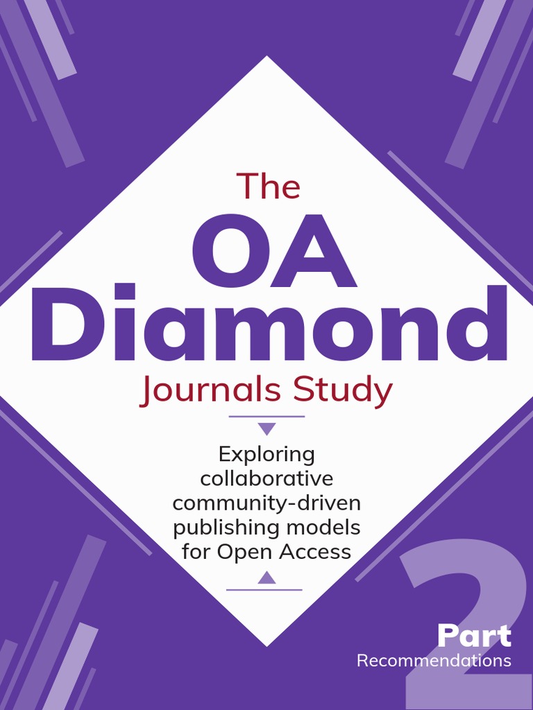 Diamond OA: Exploring Collaborative Community-Driven Publishing Models For Open Access | PDF ...