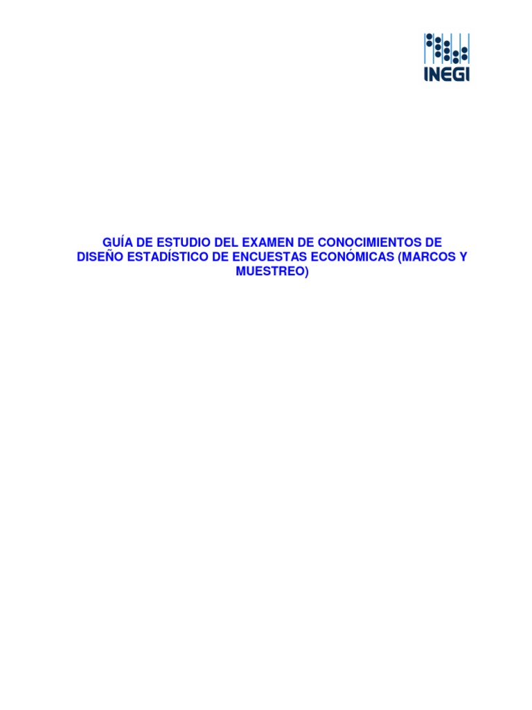 Guía de Estudio Del Examen de Conocimientos de Diseño Estadístico de Encuestas Económicas ...