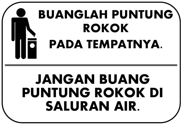 Buanglah Puntung Rokok Pada Tempatnya | PDF