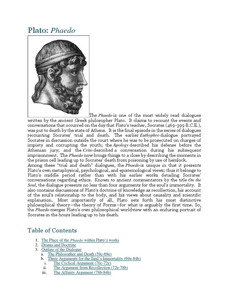 Plato: Phaedo: Soul, The Dialogue Presents No Less Than Four Arguments ...