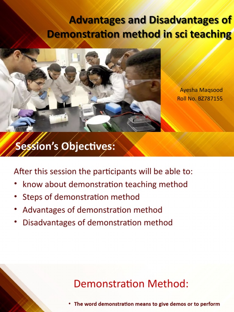 Advantages and Disadvantages of Demonstration Method in Sci Teaching ...