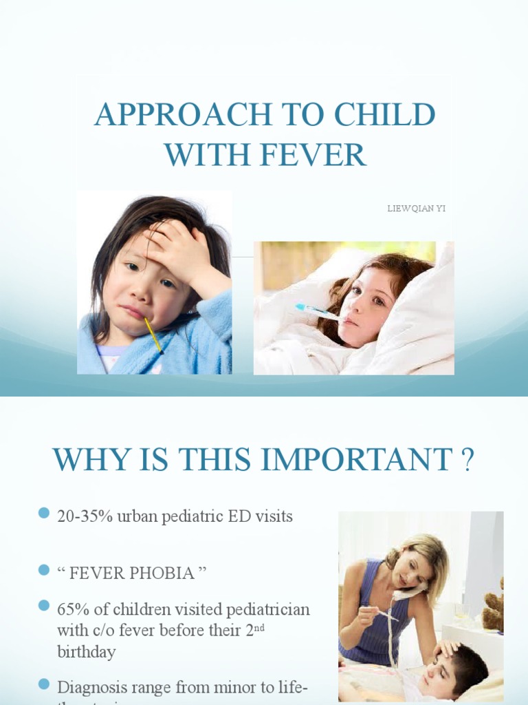 Approach To Child With Fever Liew Qian Yi Pdf Meningitis Fever