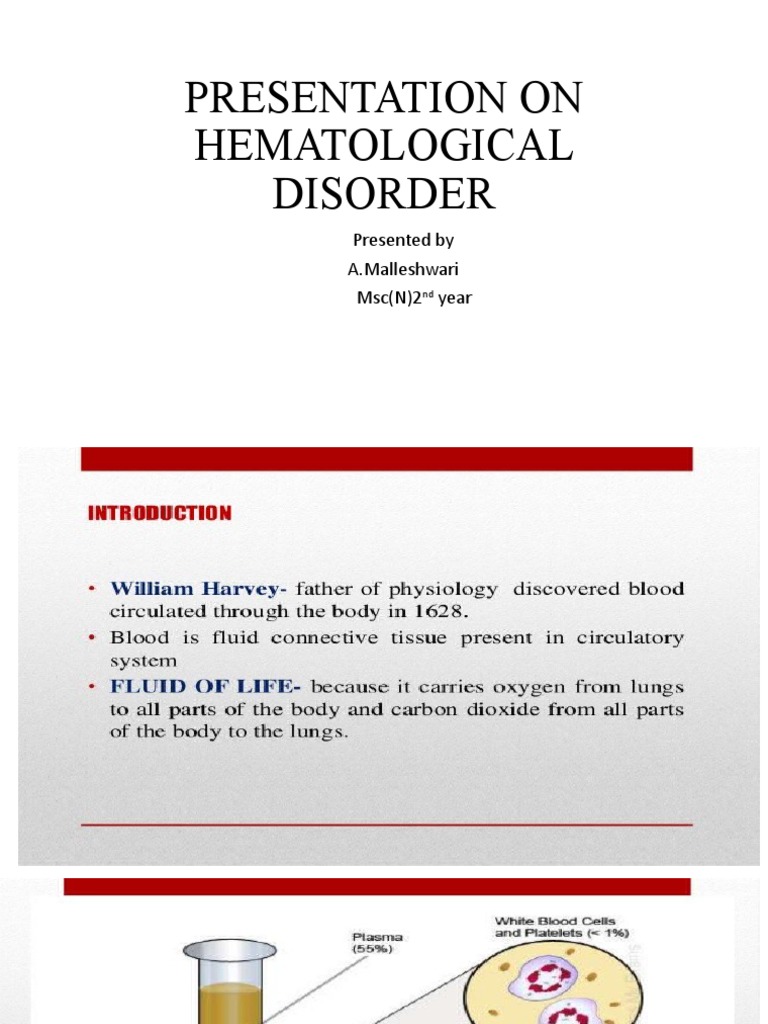 Presentation On Hematological Disorder: Presented by A.Malleshwari MSC ...