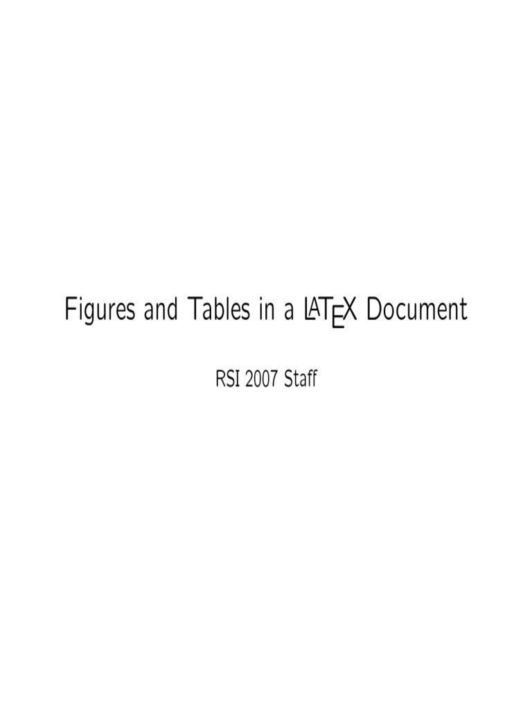 Figures and Tables in Latex | PDF | Computer Graphics | Computer Science