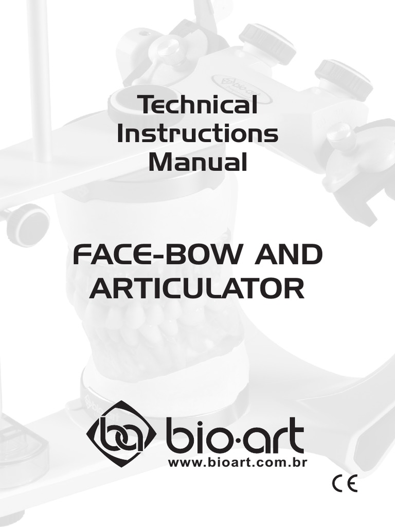 Face-Bow and Articulator: Technical Instructions Manual | PDF | Mouth ...