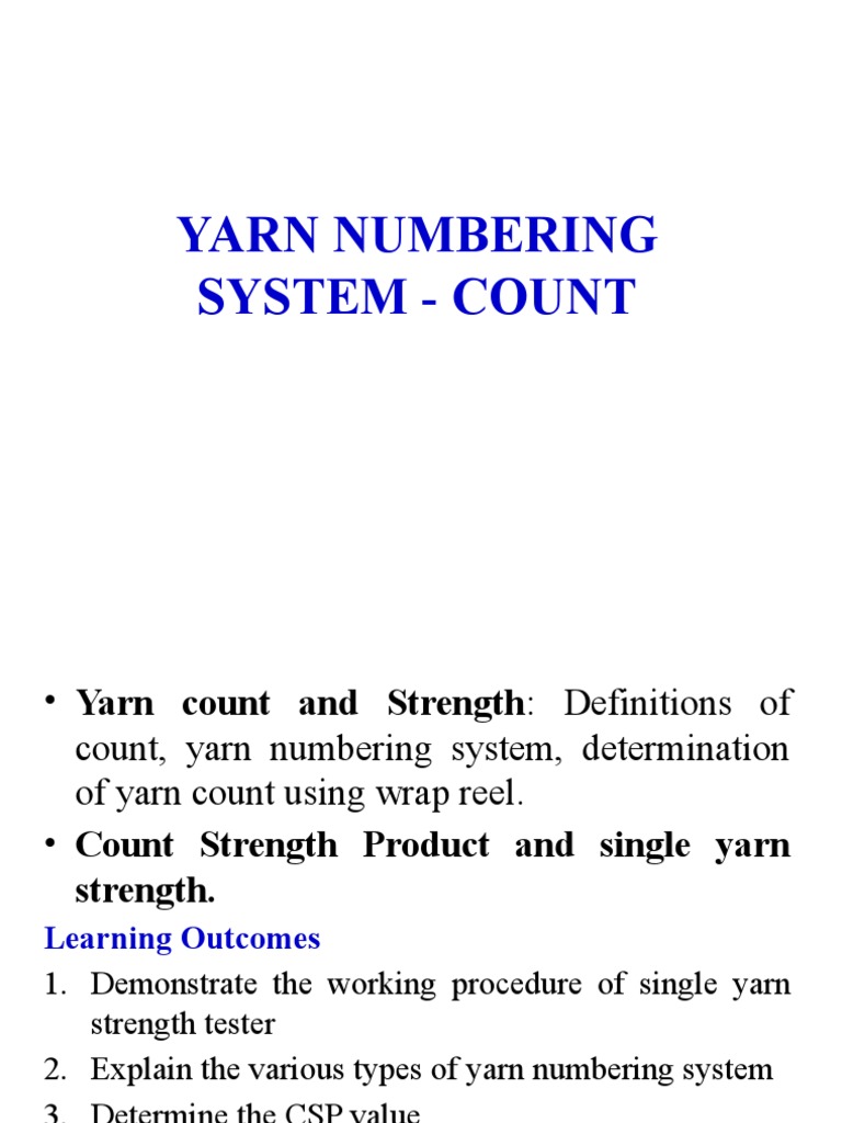 Yarn Numbering System - Count | PDF | Yarn | Physical Quantities