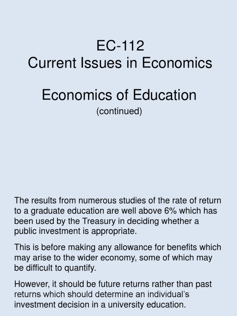 EC-112 Current Issues in Economics Economics of Education: (Continued ...