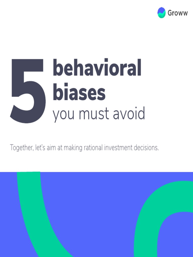 5 Behavioral Biases You Must Avoid Groww | PDF | Bias | Investor