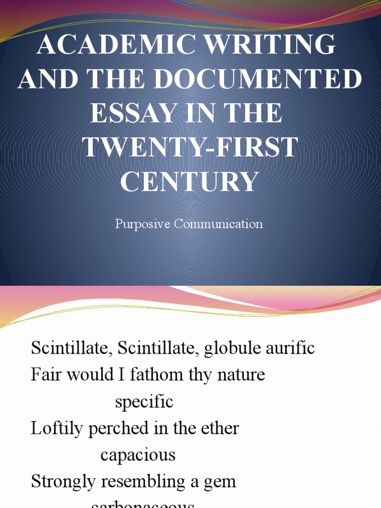 Academic Writing and The Documented Essay in The Twenty-First Century | PDF | Essays | Citation