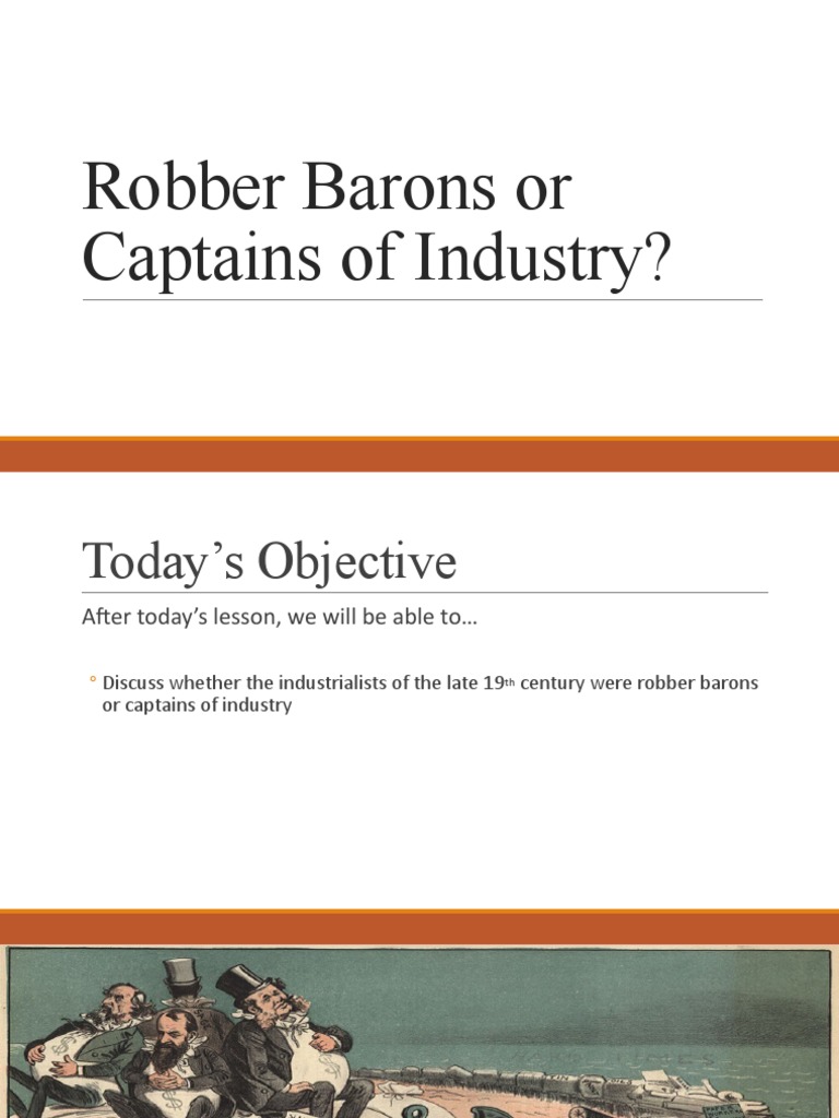 Robber Barons or Captains of Industry | PDF | John D. Rockefeller ...