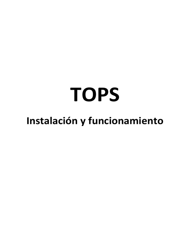 TOPS - Instalación y Funcionamiento | PDF | Archivo de computadora ...
