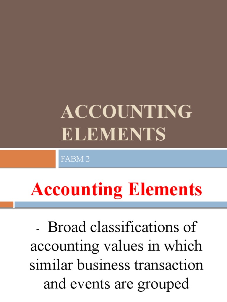 Accounting Elements: Fabm 2 | Download Free PDF | Balance Sheet ...