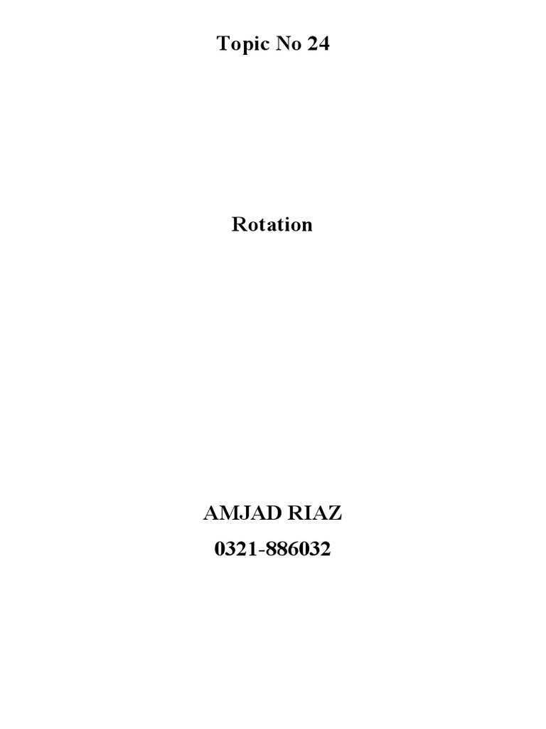 Topic No 14 Rotation | PDF