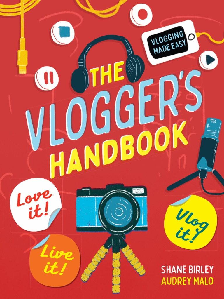 The Vloggers Handbook | PDF | Blog | Social Media