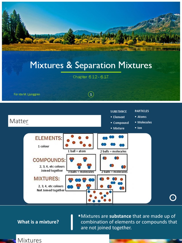 Understanding Mixtures and Separation Techniques | PDF | Filtration | Mixture