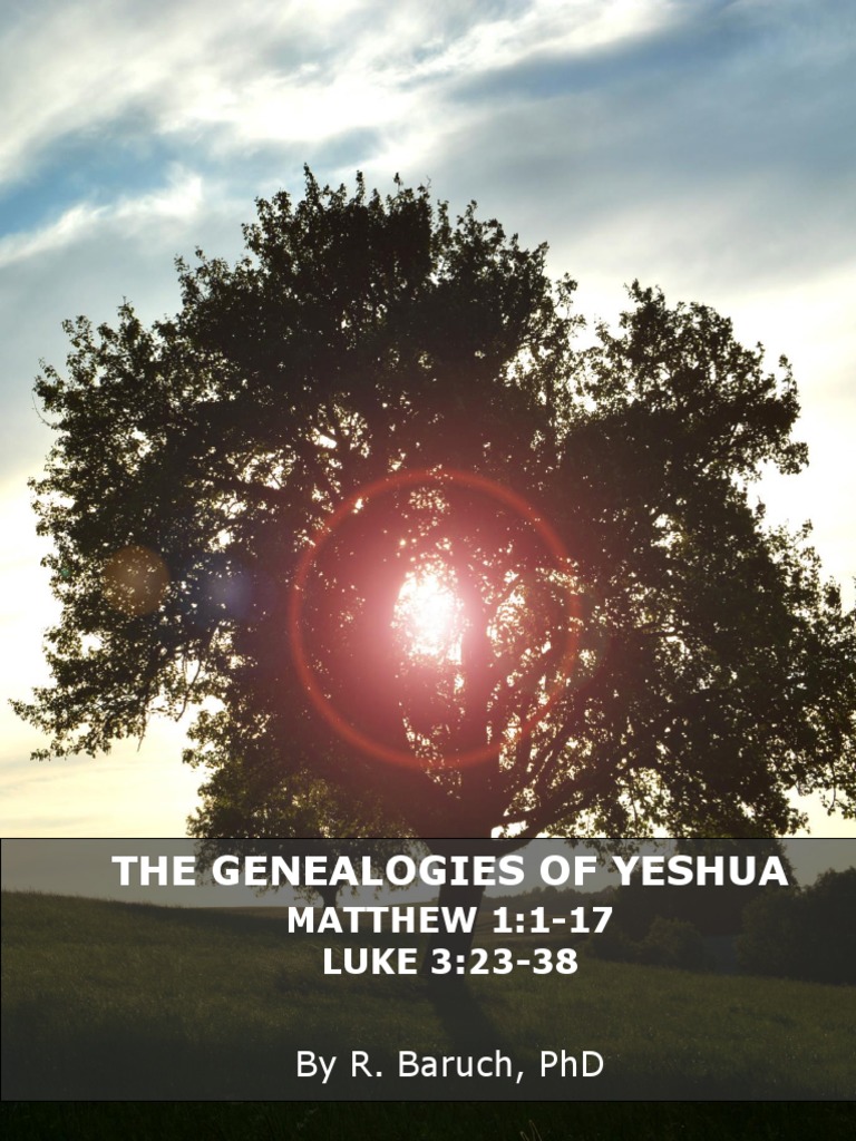 Yeshua's Genealogies: Matthew vs. Luke | PDF | Septuagint | Jesus