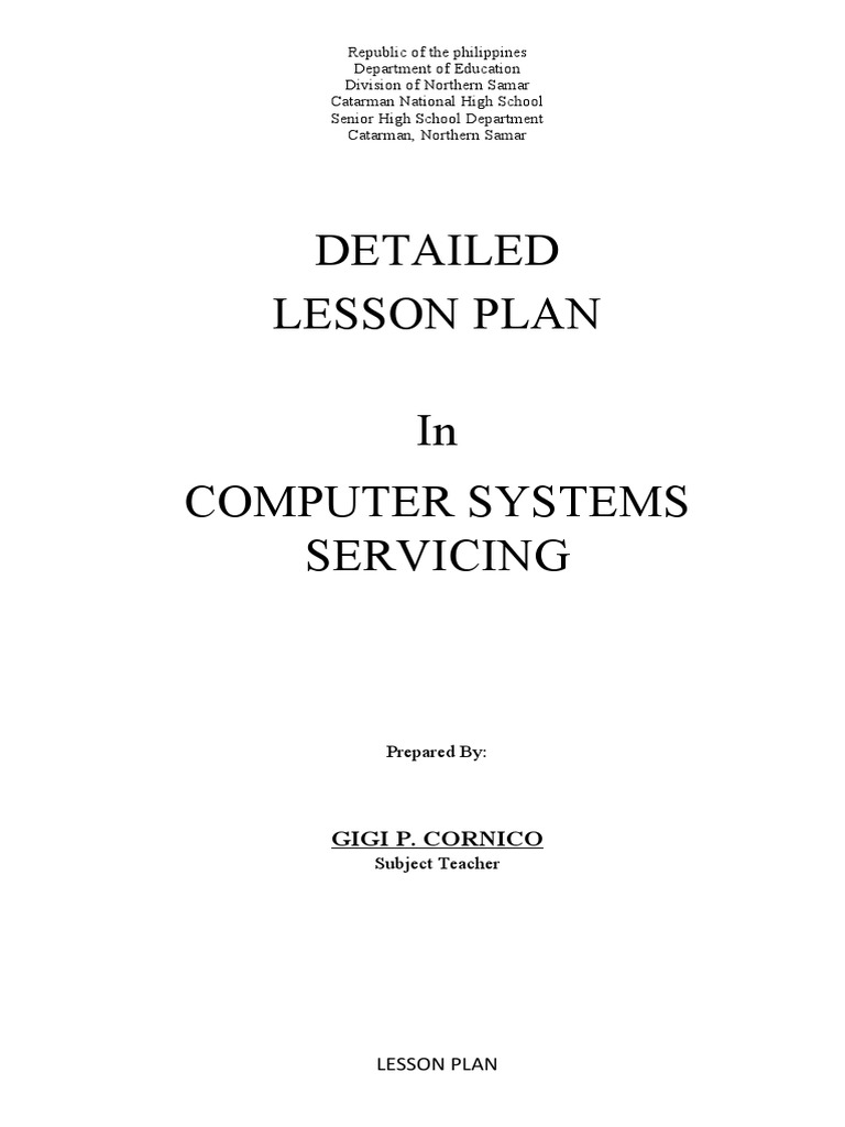 Detailed Lesson Plan in Computer Systems Servicing: Gigi P. Cornico ...