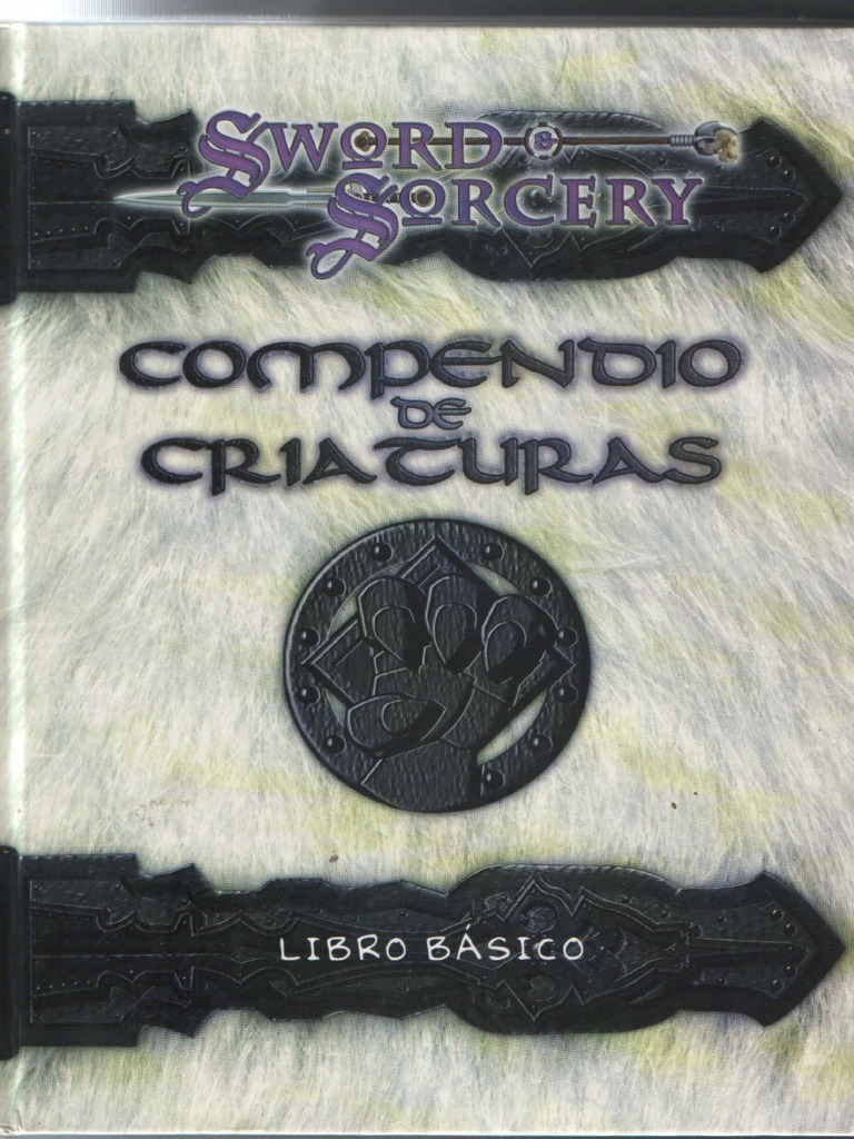 Sword & Sorcery - Tierras Heridas - Compendio de Criaturas I | PDF