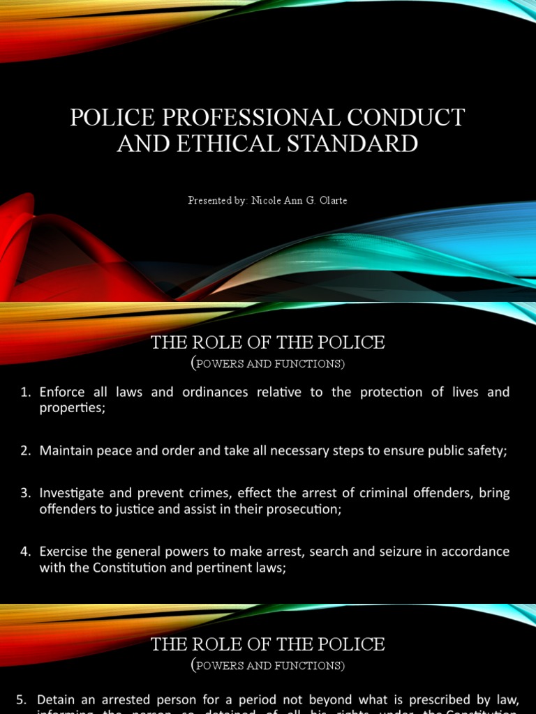 Police Professional Conduct and Ethical Standard: Presented By: Nicole ...