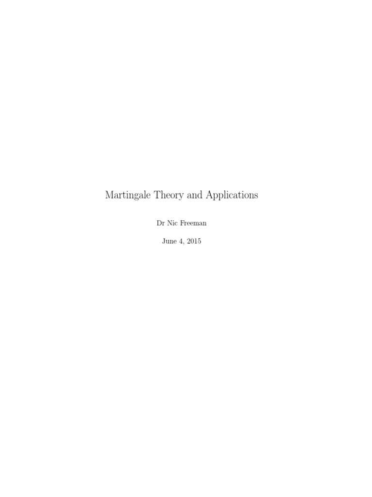 Martingale Theory and Applications: DR Nic Freeman June 4, 2015 | PDF ...