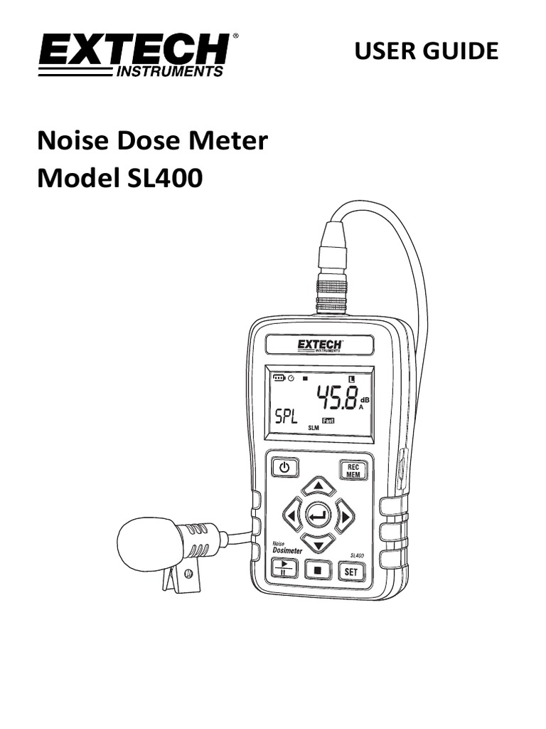 Noise Dose Meter Model SL400: User Guide | PDF | Microphone | Decibel