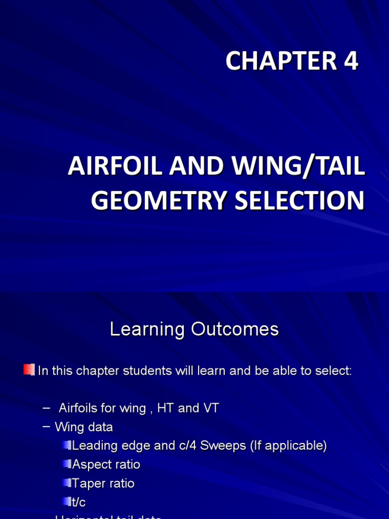 Chapter 4 - Airfoil and Geometry Selection | PDF | Airfoil | Wing