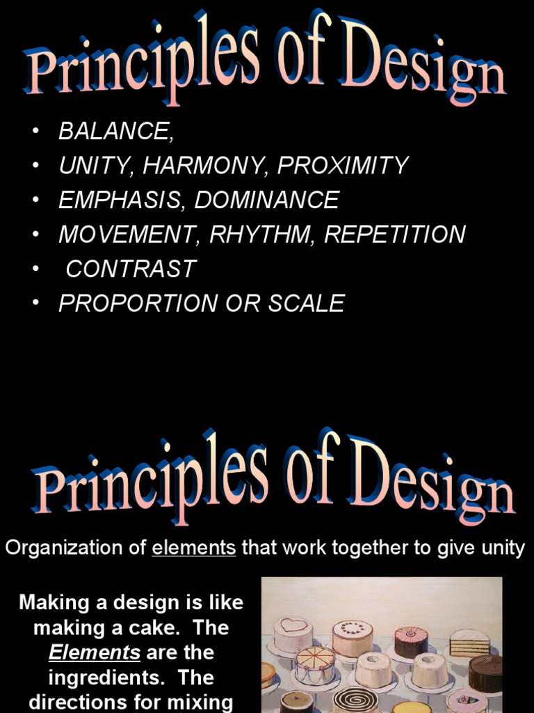 Balance, - Unity, Harmony, Proximity - Emphasis, Dominance - Movement ...