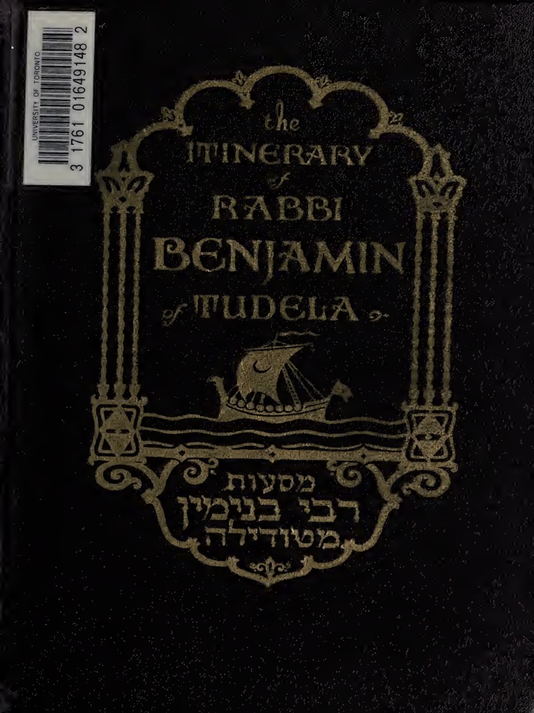 The Itinerary of Rabbi Benjamin Tudela Volume Two (Published in 1900) | PDF