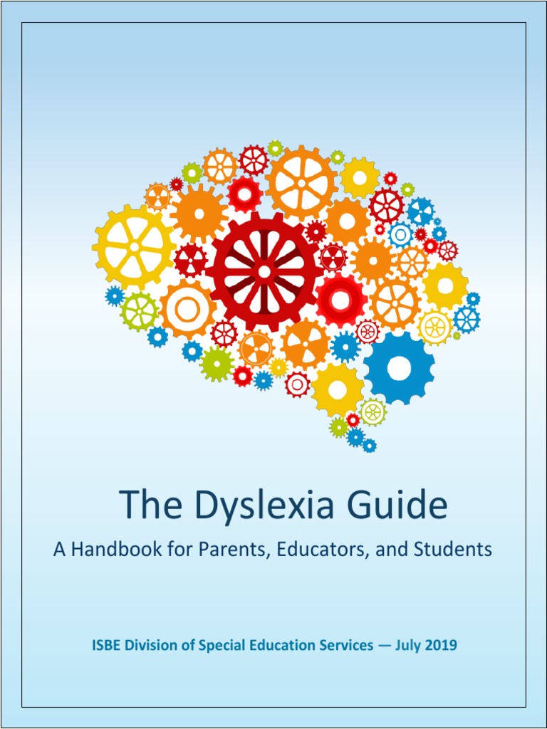 The Dyslexia Guide: A Handbook For Parents, Educators, and Students ...