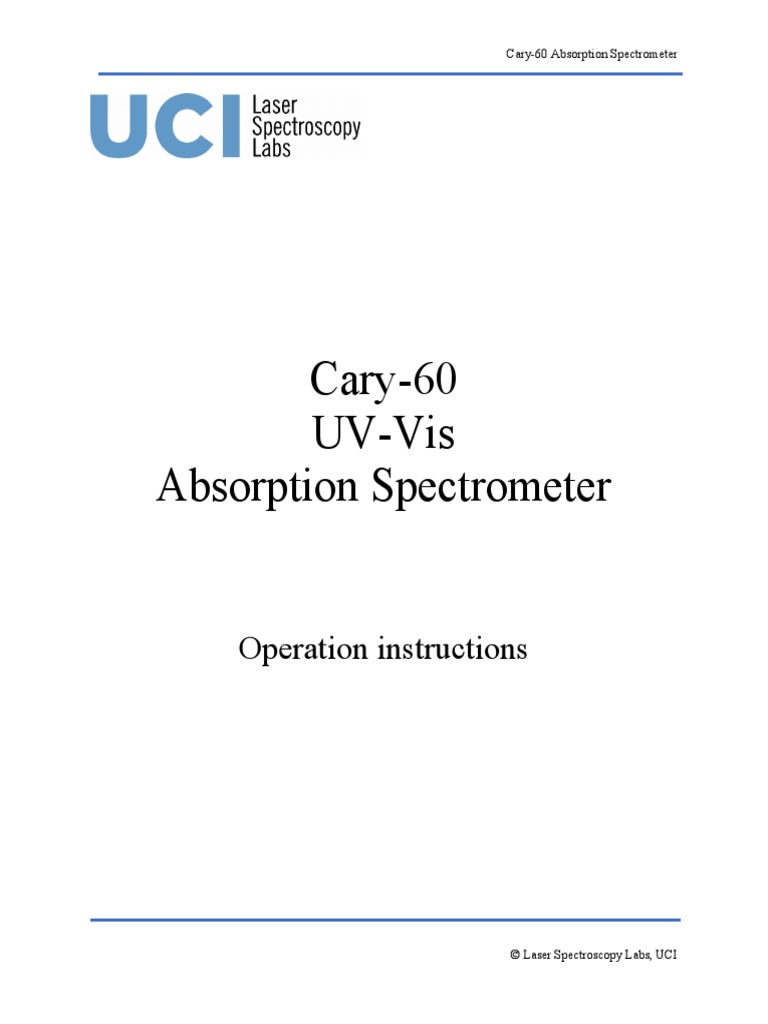 Cary-60 UV-Vis Absorption Spectrometer: Operation Instructions | PDF
