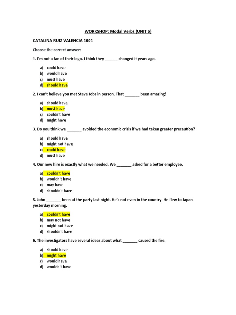 WORKSHOP: Modal Verbs (UNIT 6) Catalina Ruiz Valencia 1001: Choose The ...
