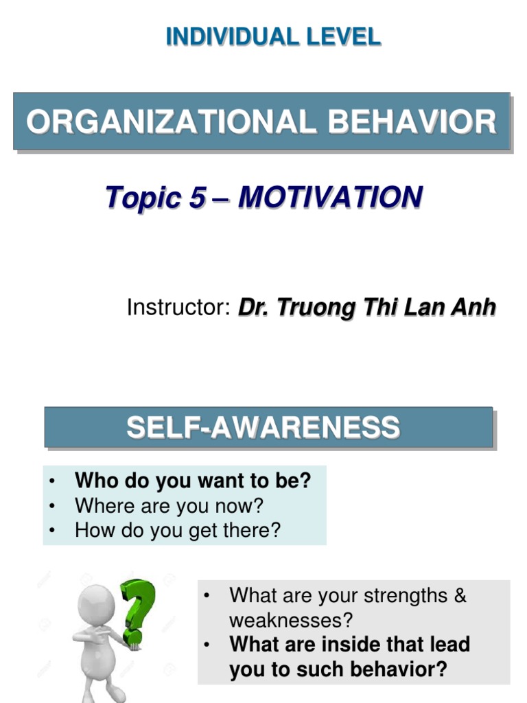 OB Topic 5 Motivation DR Lan Anh | PDF | Motivation | Motivational