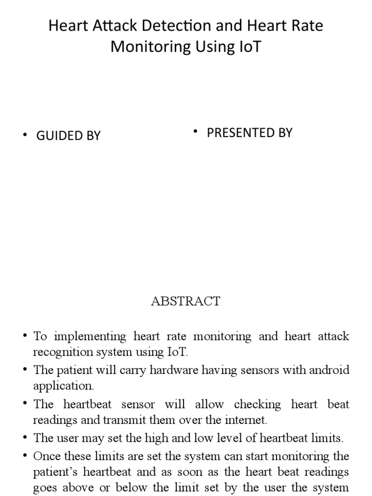 Heart Attack Detection and Heart Rate Monitoring Using Iot: - Guided by ...