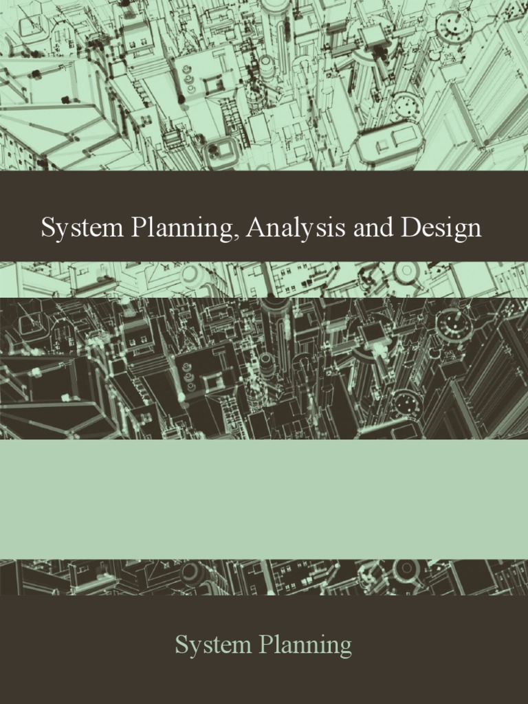 System Planning, Analysis and Design | PDF