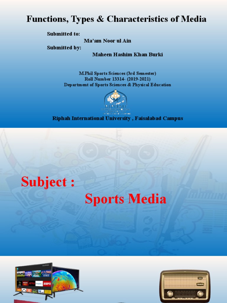 Functions, Types and Characteristics of Media | PDF | Mass Media ...