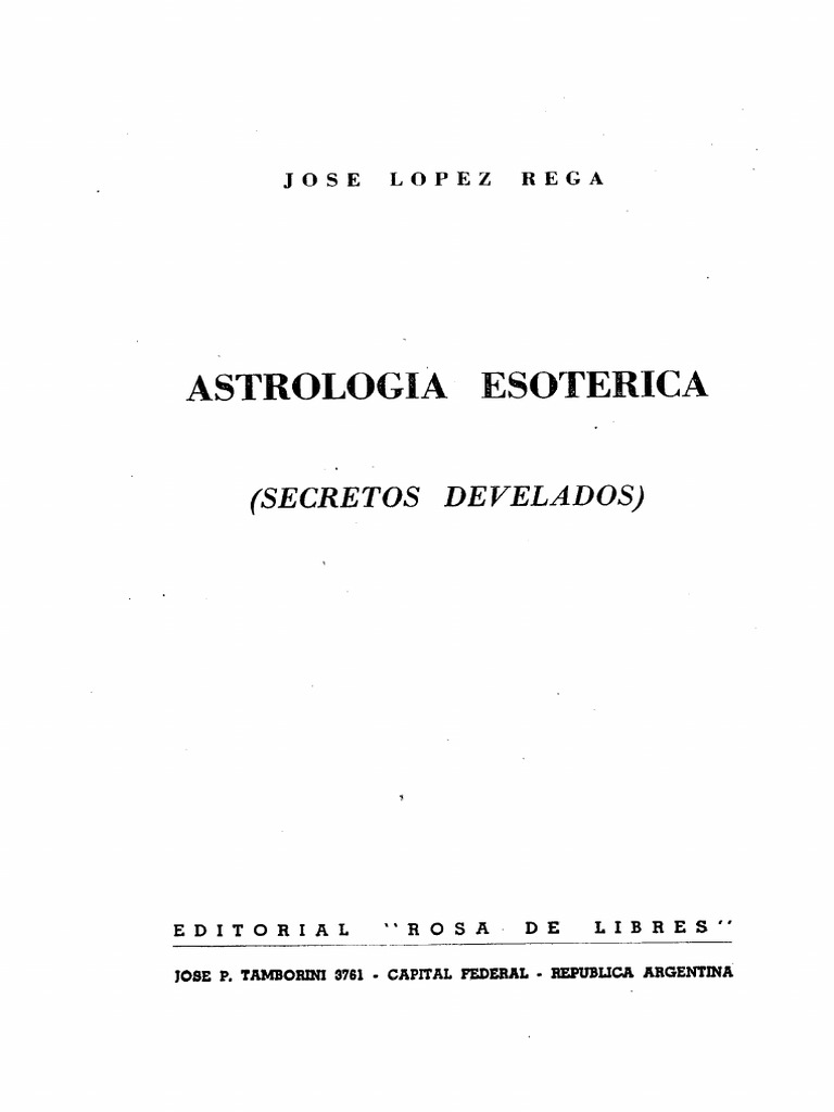 Lopez Rega Jose - Astrologia Esoterica | PDF