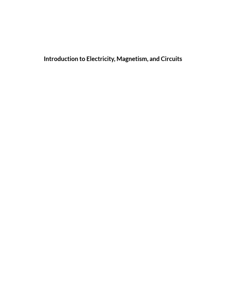 Introduction To Electricity Magnetism and Circuits 1536849524 | PDF ...