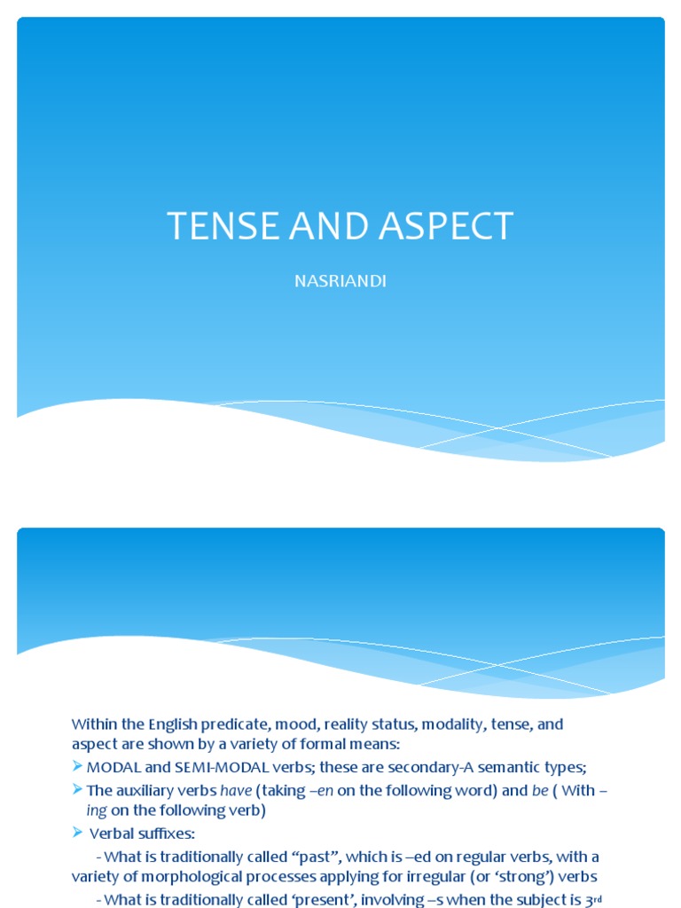 Understanding Tense and Aspect in English | PDF | Grammatical Tense | Verb