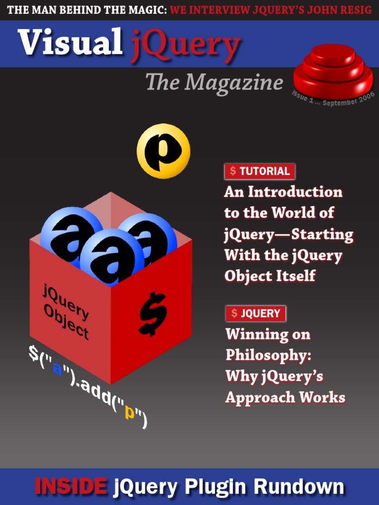 THE MAN BEHIND THE MAGIC: AN INTERVIEW WITH THE CREATOR OF JQUERY JOHN ...