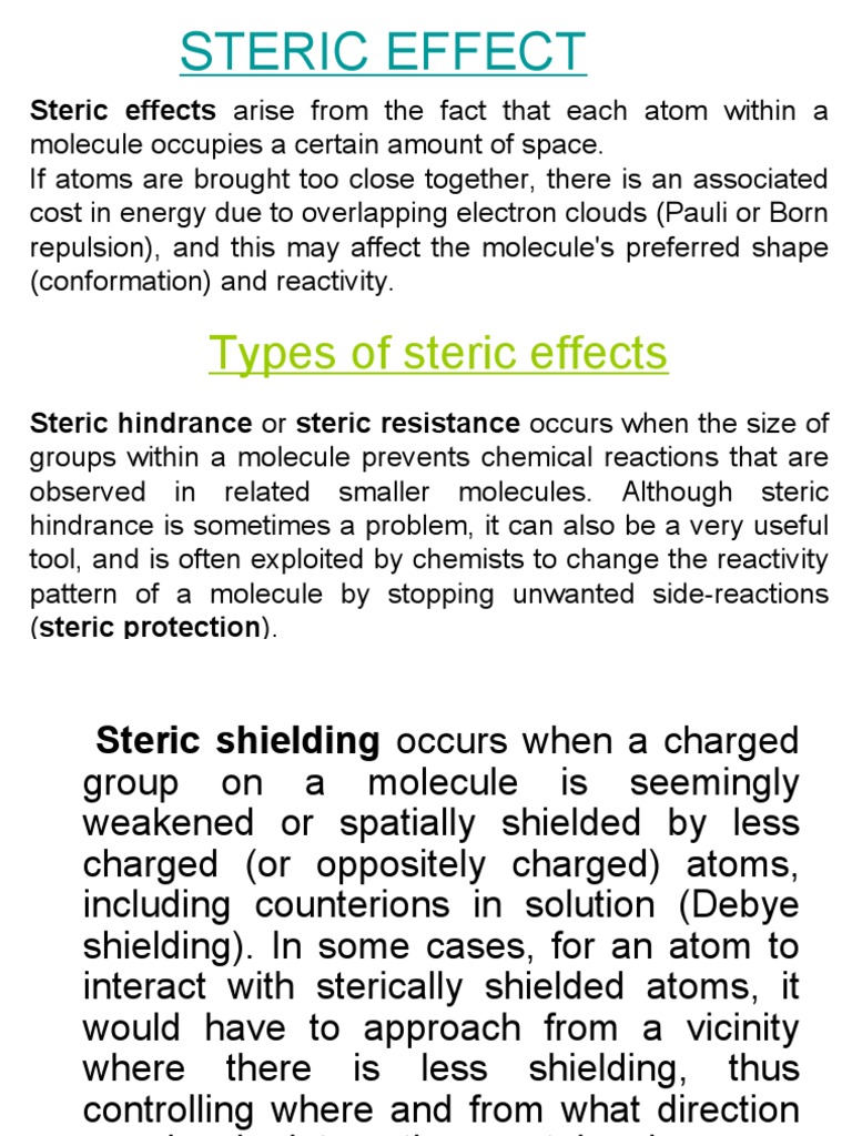 Steric Effect: Types of Steric Effects | PDF | Molecules | Chemical Bond Steric Effect: Types of Steric Effects | PDF | Molecules | Chemical Bond