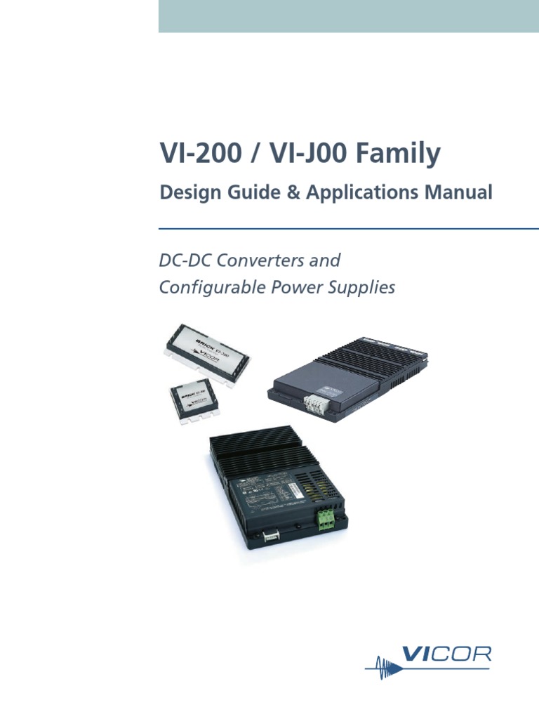 VI-200 / VI-J00 Family: Design Guide & Applications Manual | PDF ...