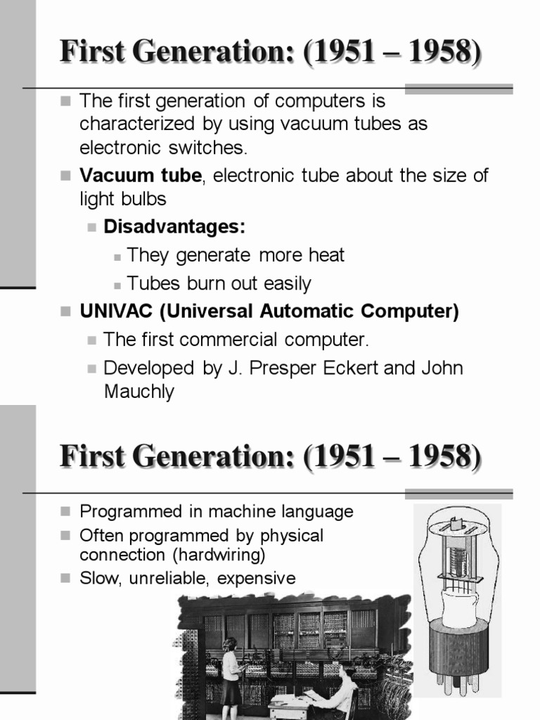 First Generation: (1951 - 1958) : Vacuum Tube, Electronic Tube About ...