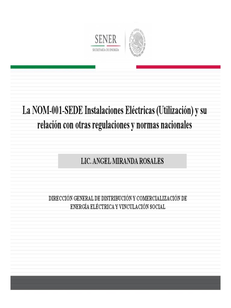 1 La NOM-001-SEDE y Su Relación Con Otras Regulaciones y Normas ...