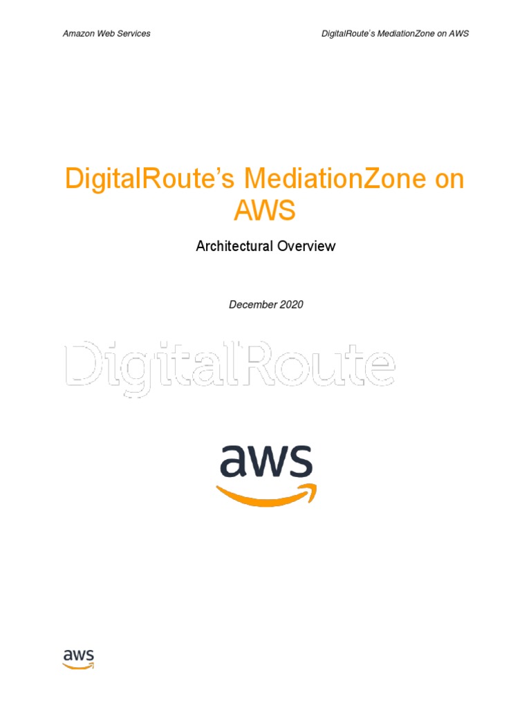 Digitalroute'S Mediationzone On Aws: Architectural Overview | PDF ...