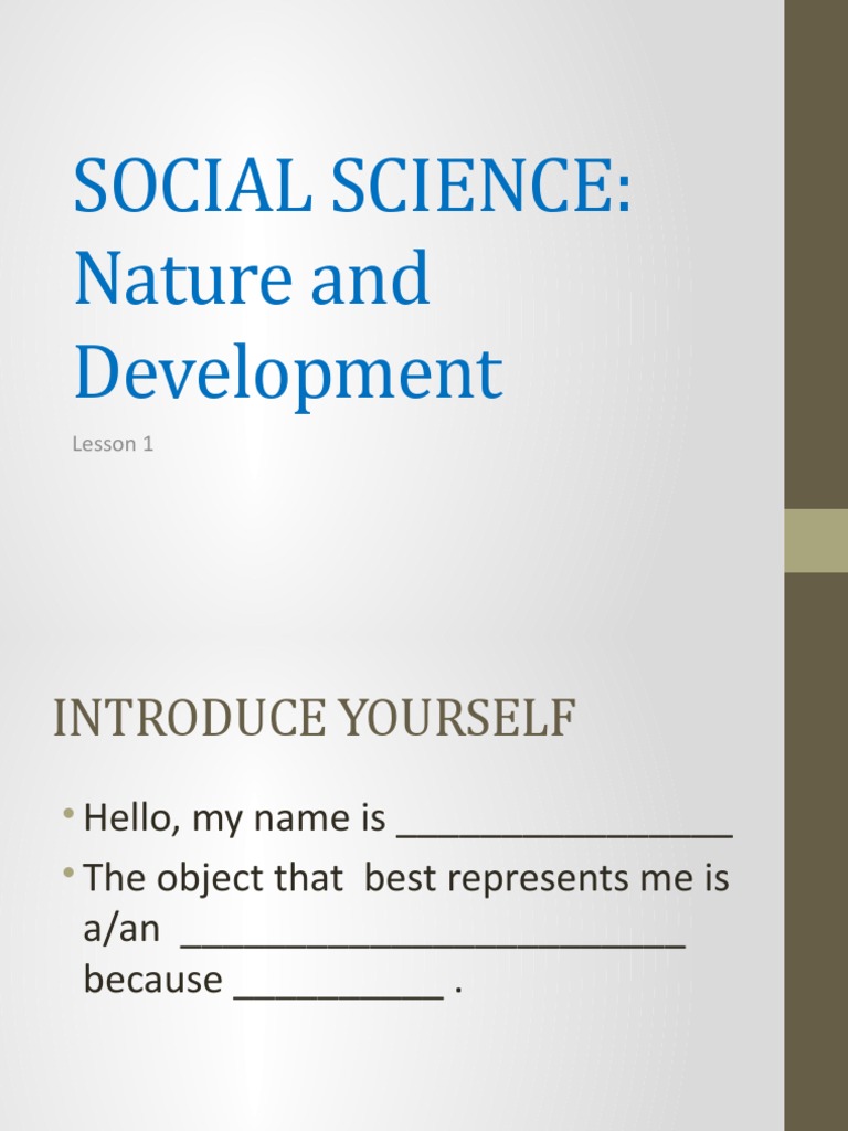 Lesson 1 SOCIAL SCIENCE - Nature and Development | PDF | Social Science ...